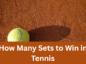 Who Invented the Sport Tennis? The Real Origin Story